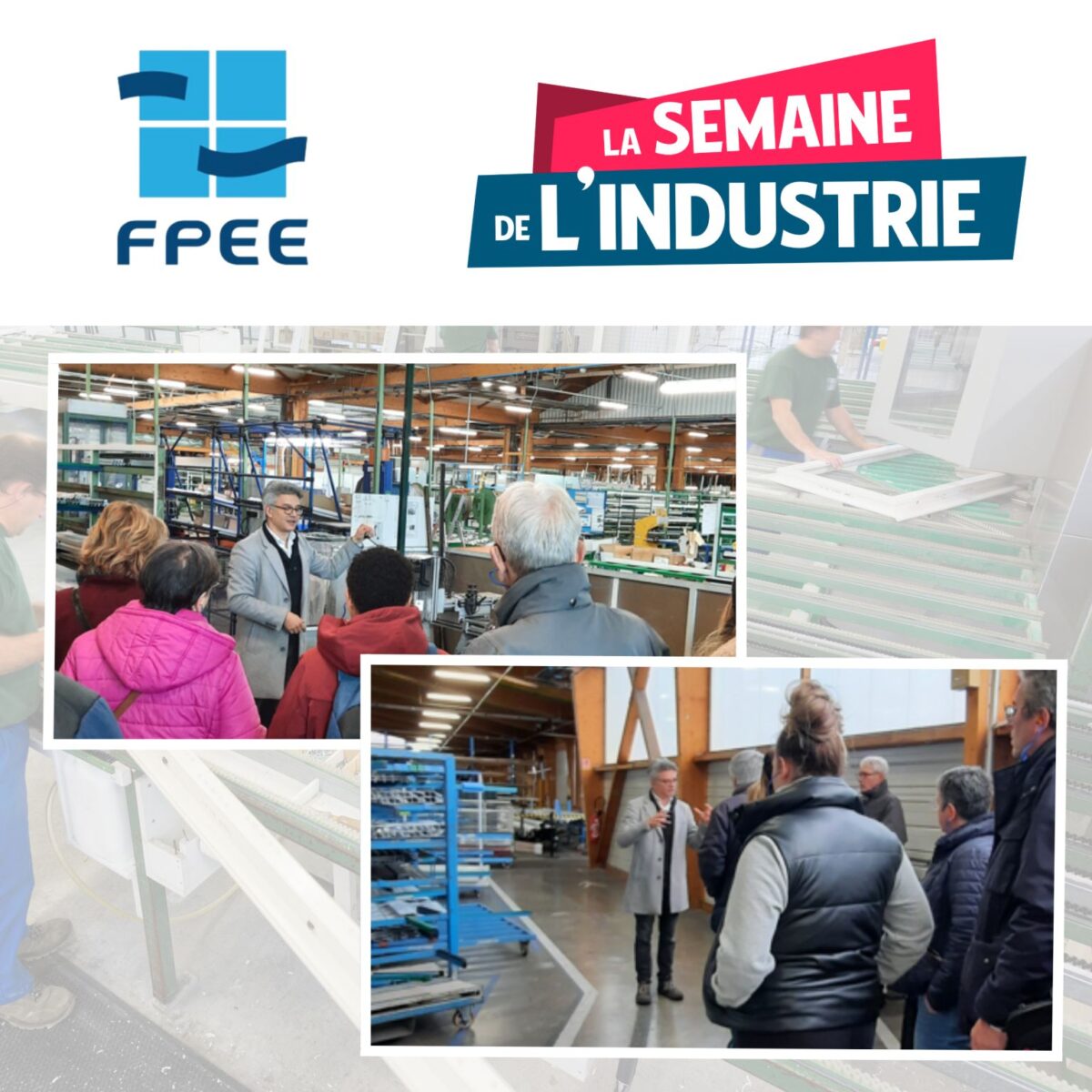 Semaine de l'industrie : Retour en images - FPEE