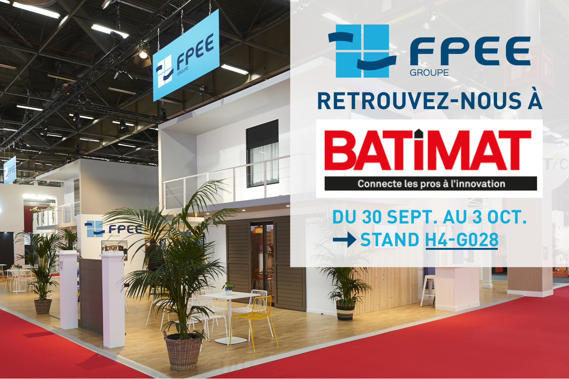 BATIMAT 2024 approche à grands pas ! - FPEE